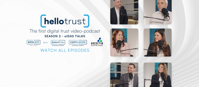 Hello Trust 2 is here: the new Video Podcast by InfoCert Discusses the ...