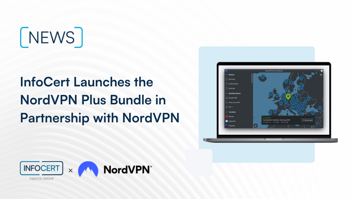 InfoCert Launches the NordVPN Plus Bundle in Partnership with NordVPN ...